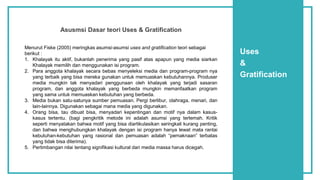 Teori uses&gratification | PPTX