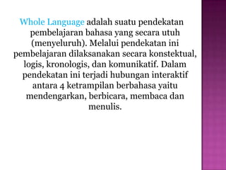 Teori whole languange | PPTX