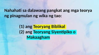 Teorya-ng-Wika.pptx Ng bansang Philippines | PPTX