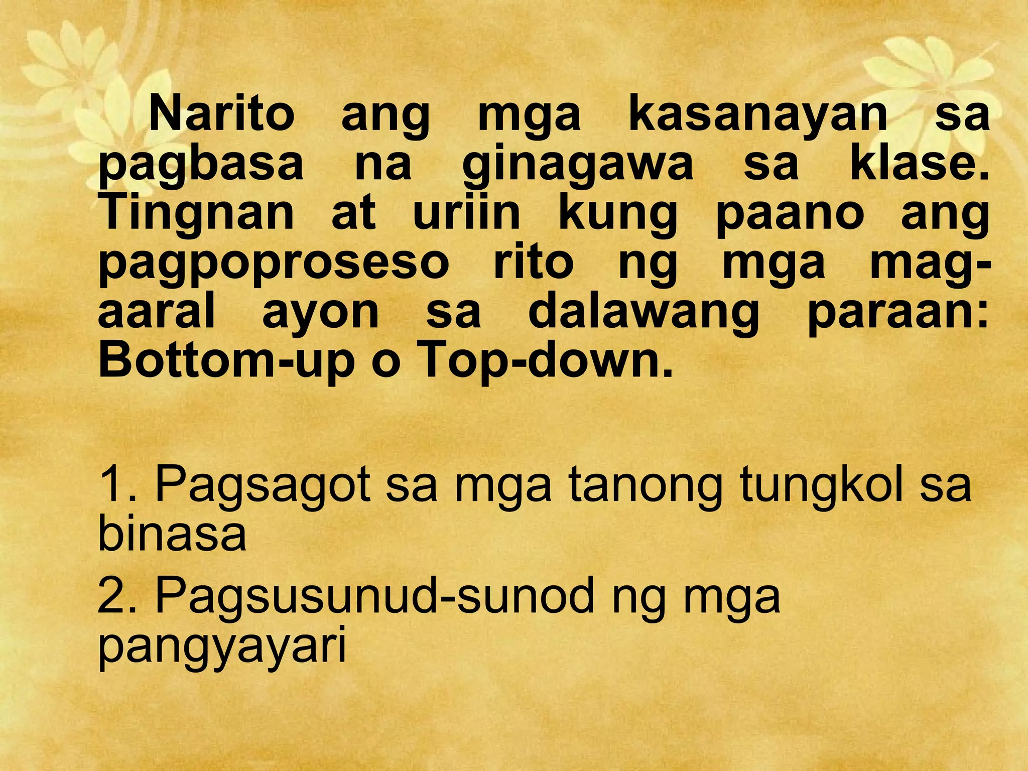 Teorya at pananaw sa pagtuturo ng pagbasa final | PPT