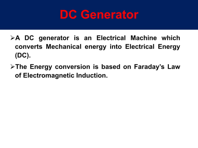 DC GENERATOR eee Principle of Operation of DC Generator Different Parts ...