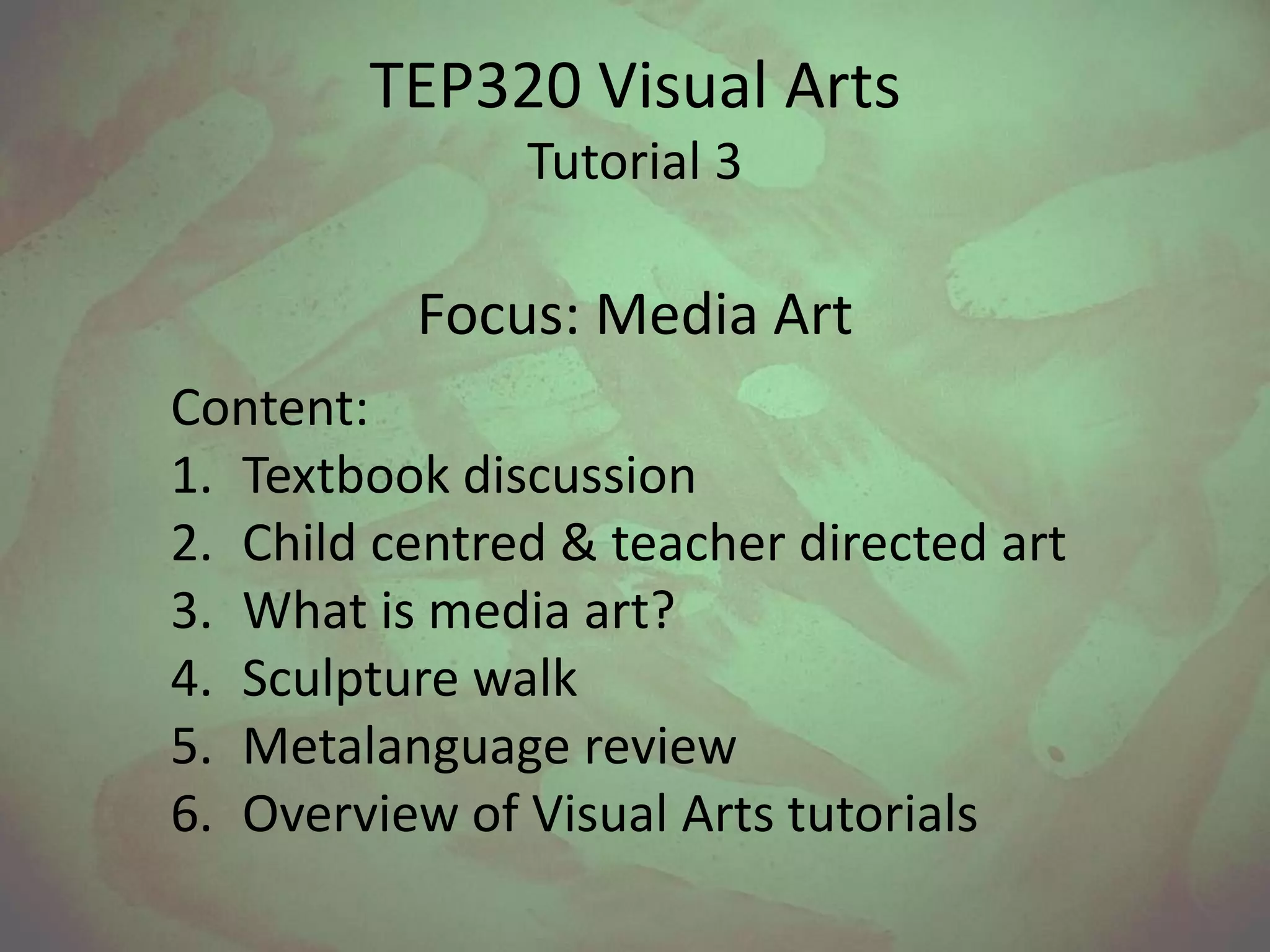 Tep320 tutorial 3 media arts | PPTX