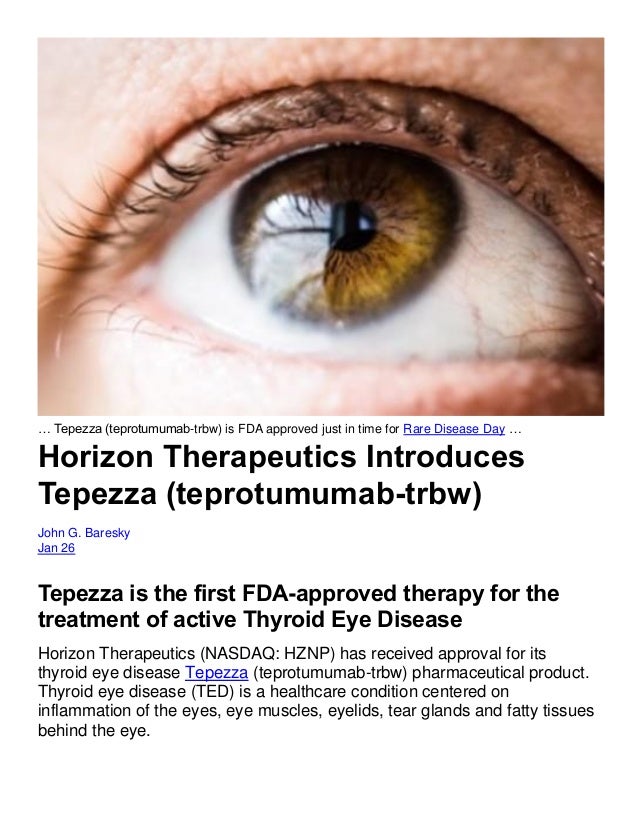 Horizon Therapeutics Introduces Tepezza (teprotumumab-trbw) For Active ...