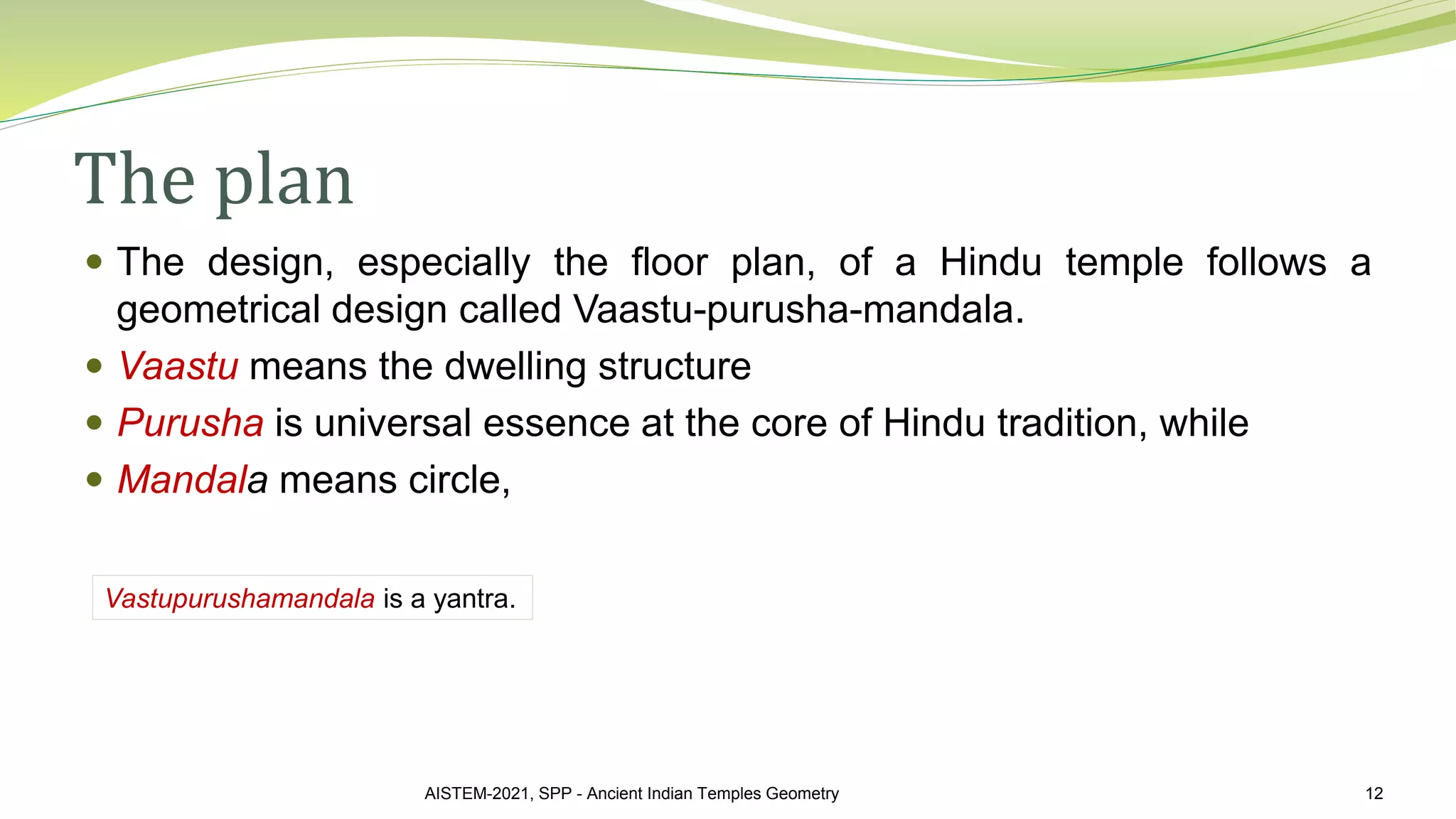 GEOMETRICAL DESIGN PHILOSOPHY OF ANCIENT INDIAN TEMPLE AND ITS ...