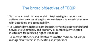 TEQIP-III - Objectives & Components | PPTX