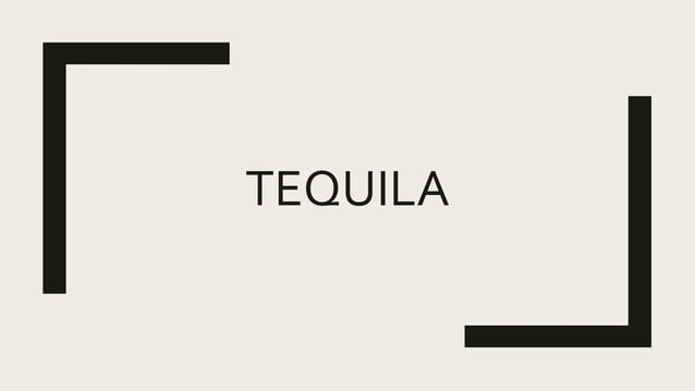 Tequila | PPT