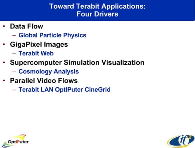 Terabit Applications: What Are They, What is Needed to Enable Them? | PPT