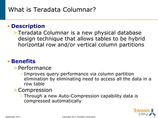 Teradata columnar-september-2011 | PPT