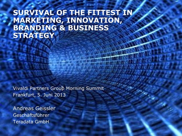 Survival of the Fittest in Marketing, Innovation, Branding & Business ...