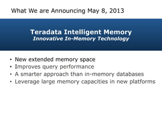 Teradata Intelligent Memory | PPTX