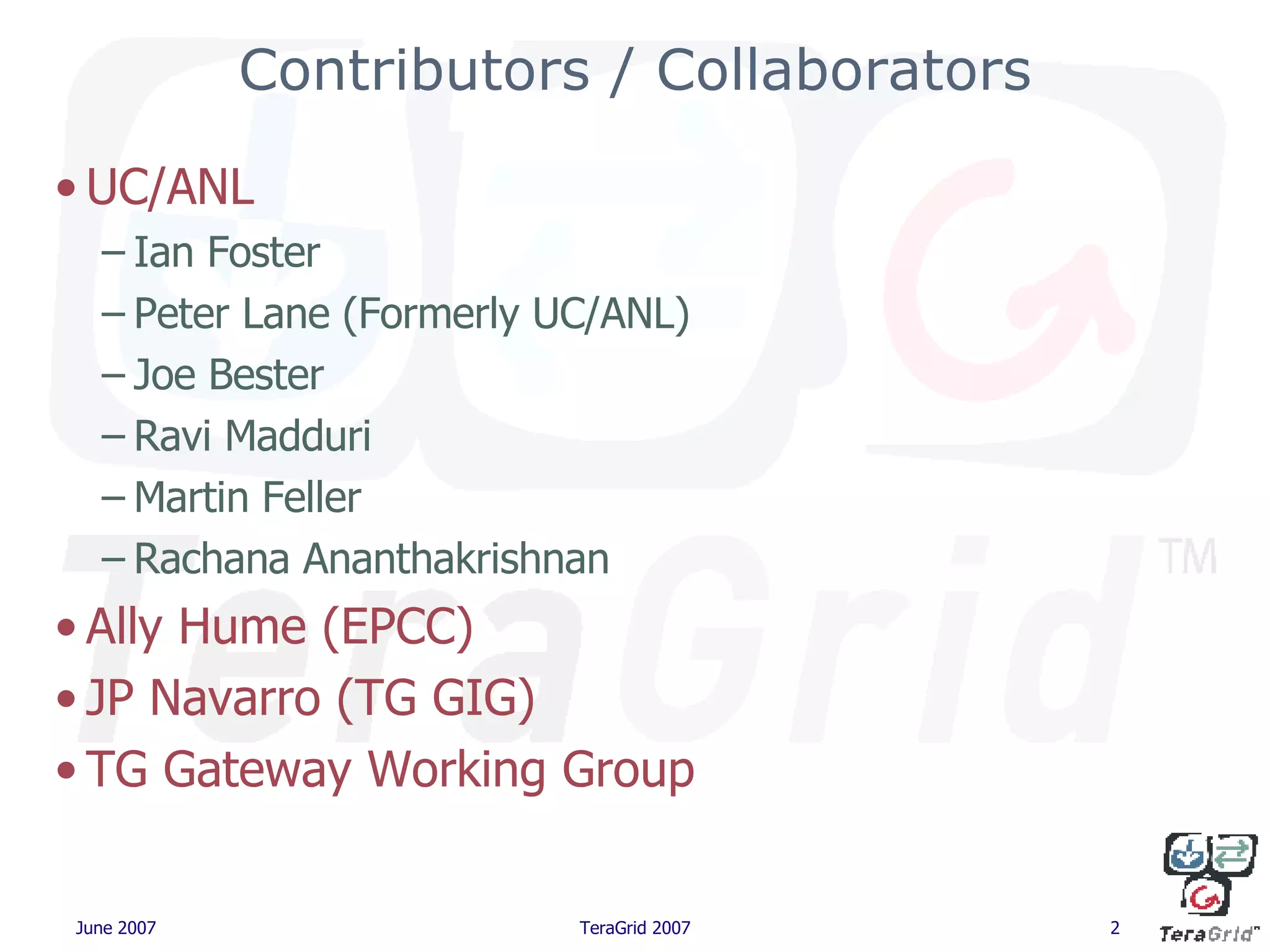 TeraGrid's GRAM Auditing & Accounting, & its Integration with the LEAD ...