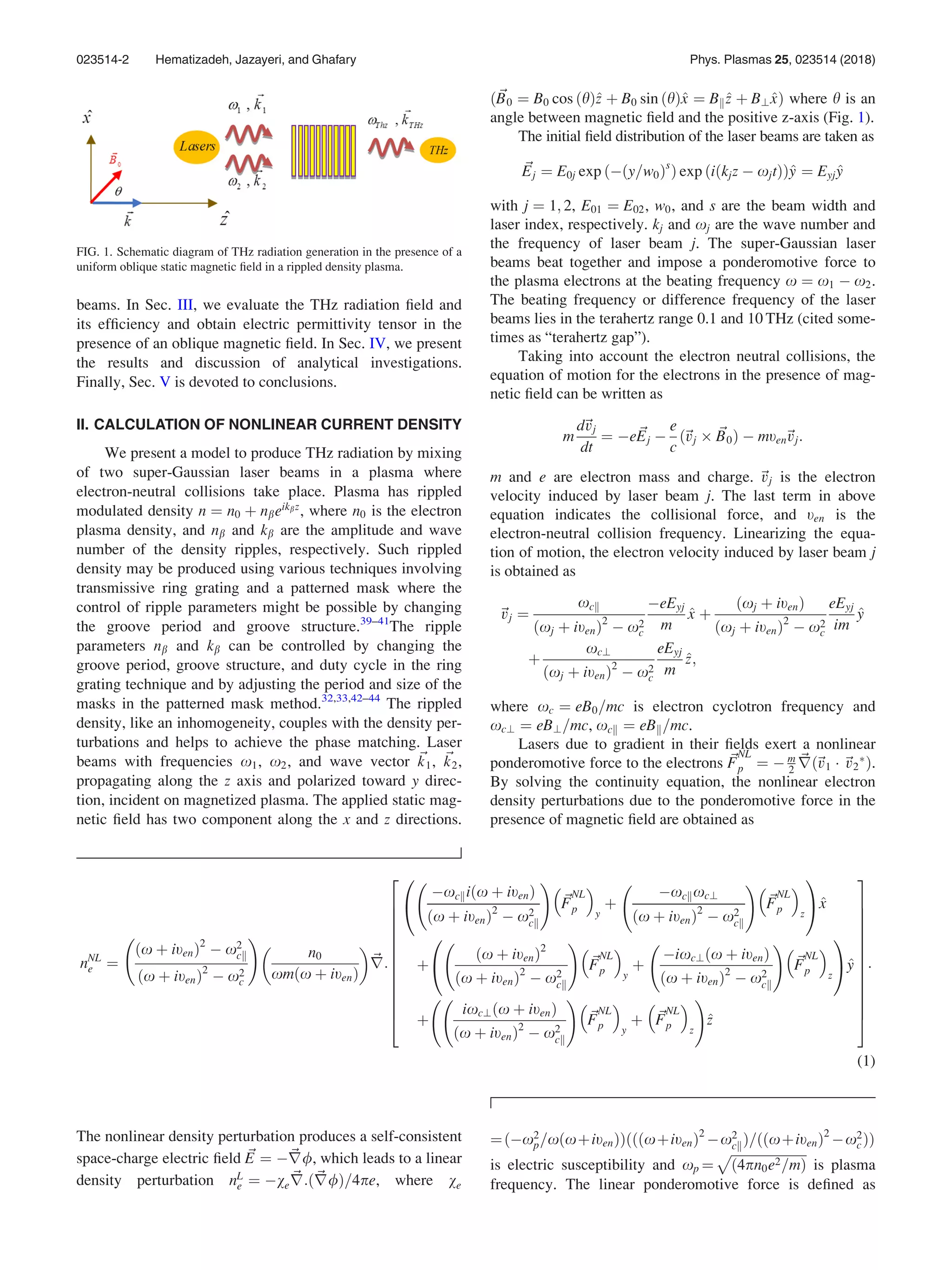 Terahertz Radiation Generation By Beating Of Two Laser Beams In A