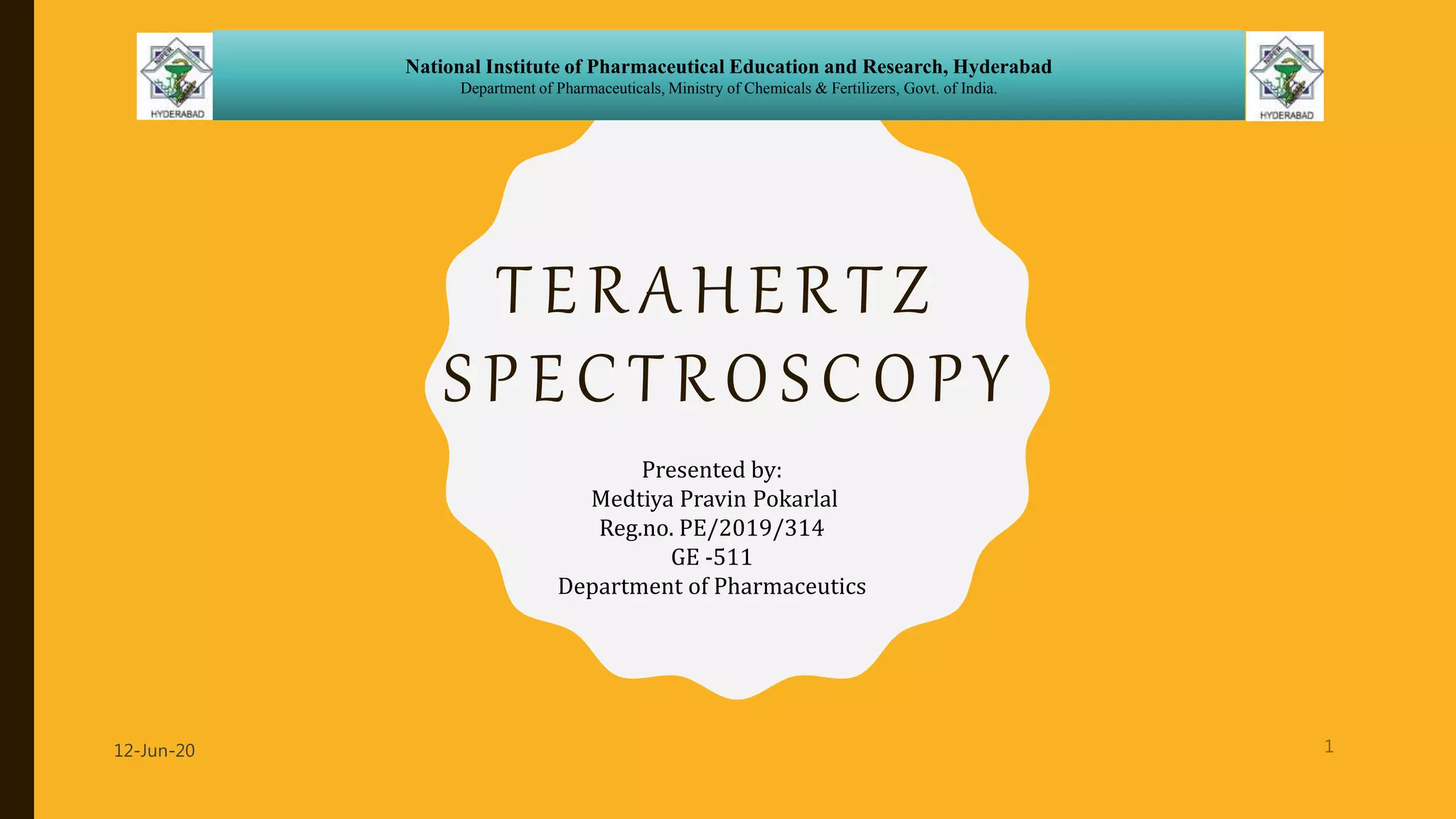 Application of Terahertz spectroscopy in pharmaceutical industry | PPTX