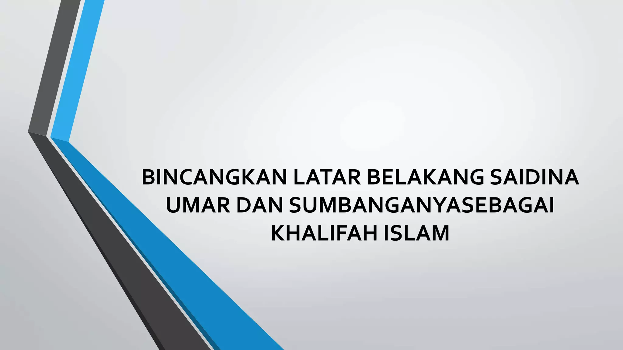 Sejarah Sem 2- Terangkan latar belakang saidina umar dan sumbangannya ...