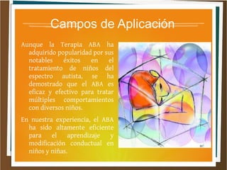 Terapia aba (análisis aplicado del comportamiento) | PPT