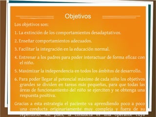 Terapia aba (análisis aplicado del comportamiento) | PPT