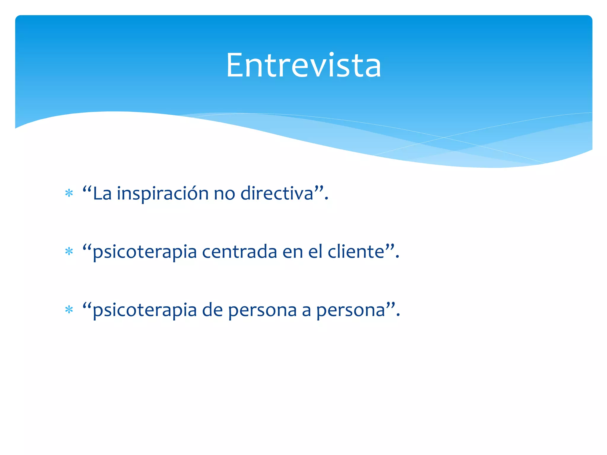 Terapia centrada en el cliente | PPTX