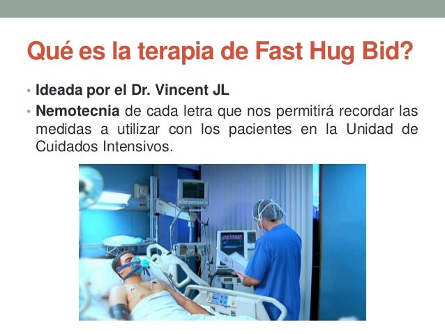 Terapia FAST HUG BID EN UCI