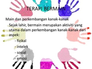 Terapi bermain | PPTX