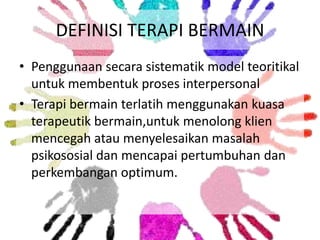 Terapi bermain | PPTX