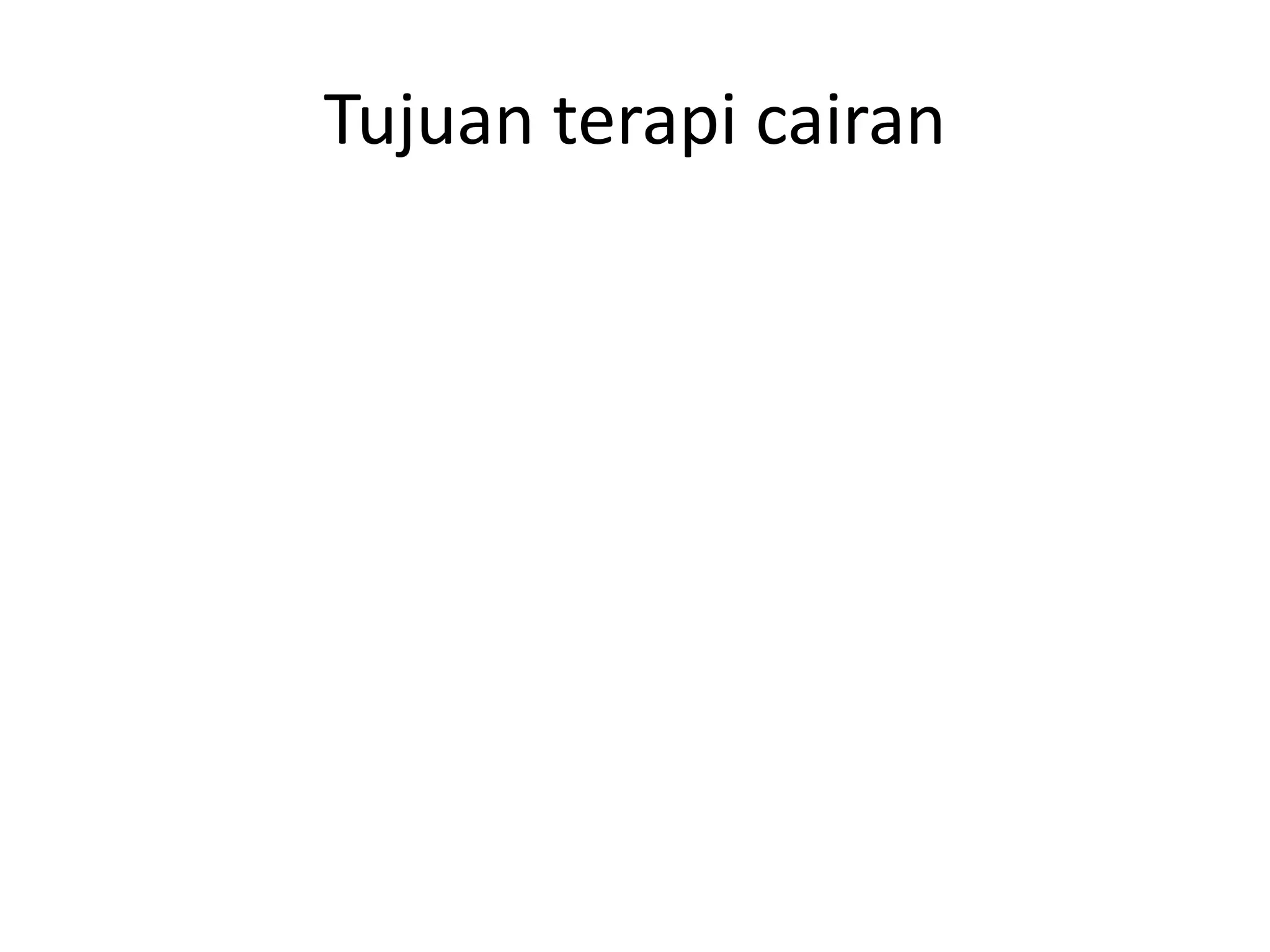 Terapi cairan | PPTX