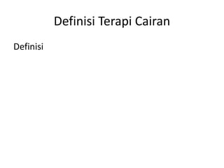 Terapi cairan | PPTX