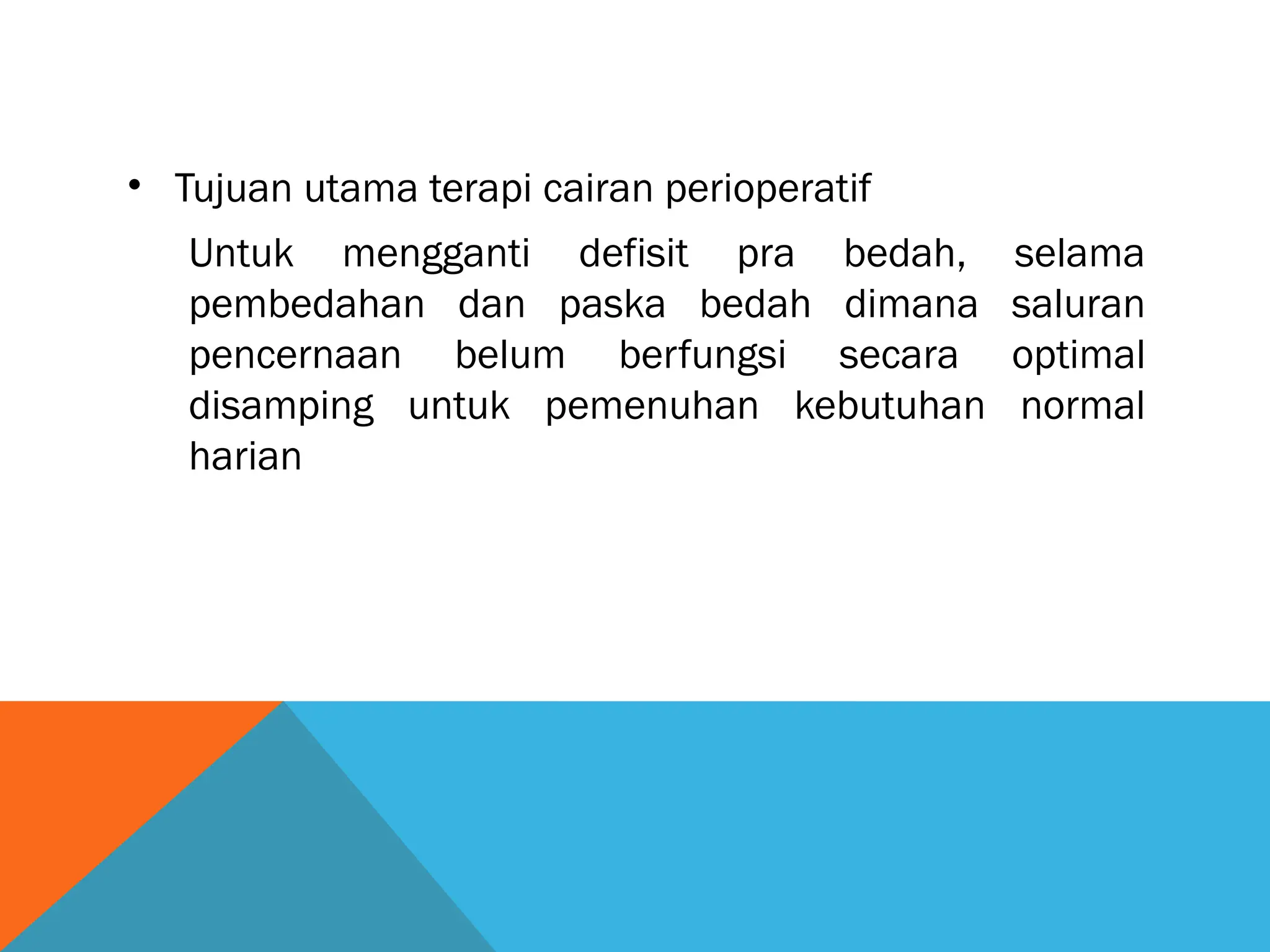 KEBUTUHAN TERAPI CAIRAN PERIOPERATIF.pptx