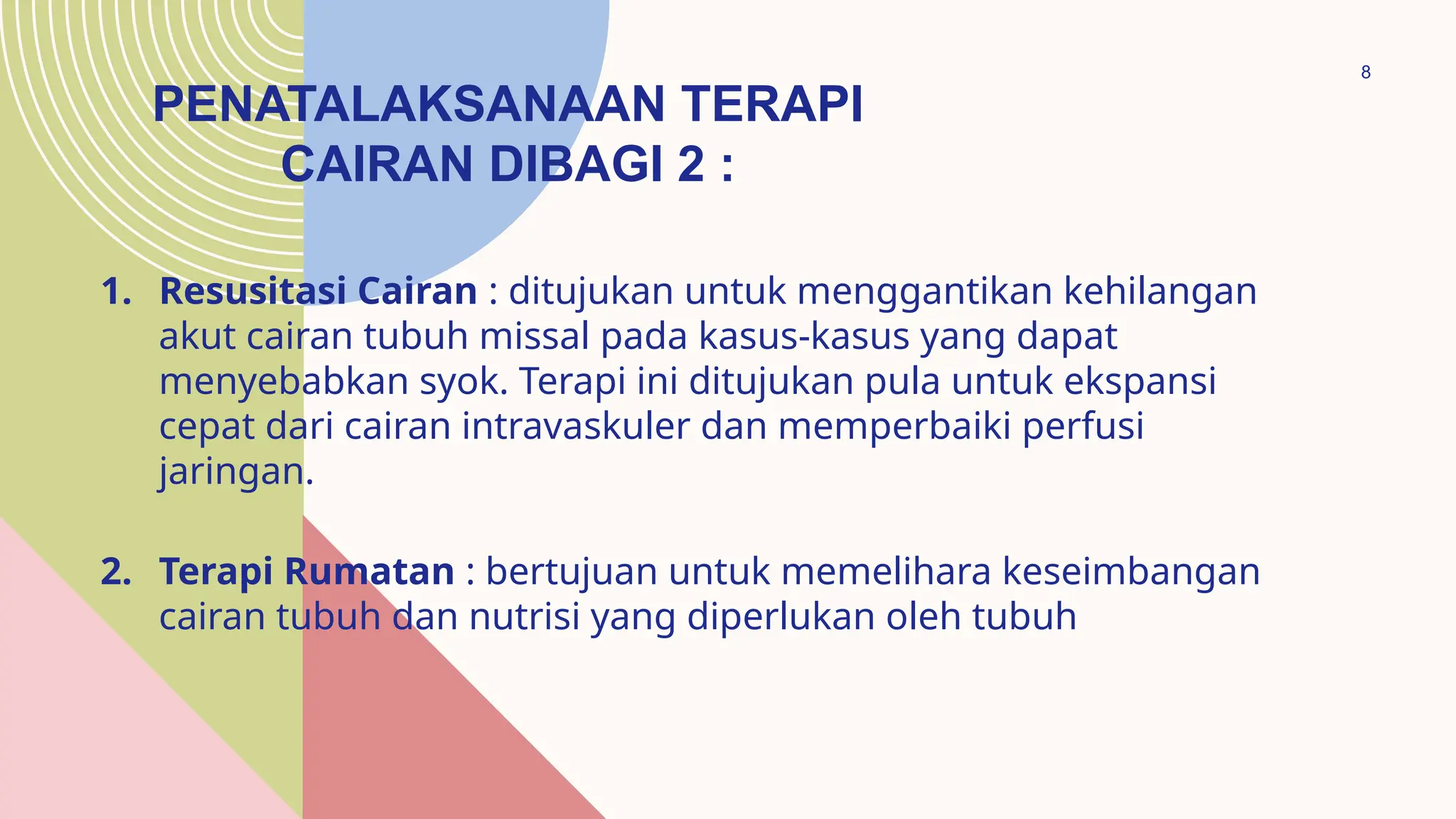 Terapi cairan preoperatif, pengganti kehilangan cairan saat puasa ...