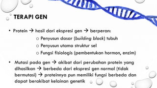 Terapi Gen_Fitri Damayanti_Universitas Indraprasta PGRI | PDF
