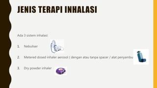 Terapi inhalasi pada anak | PPTX