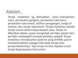 TERAPI MODALITAS.pptx