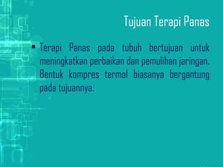 Terapi panas | PPT
