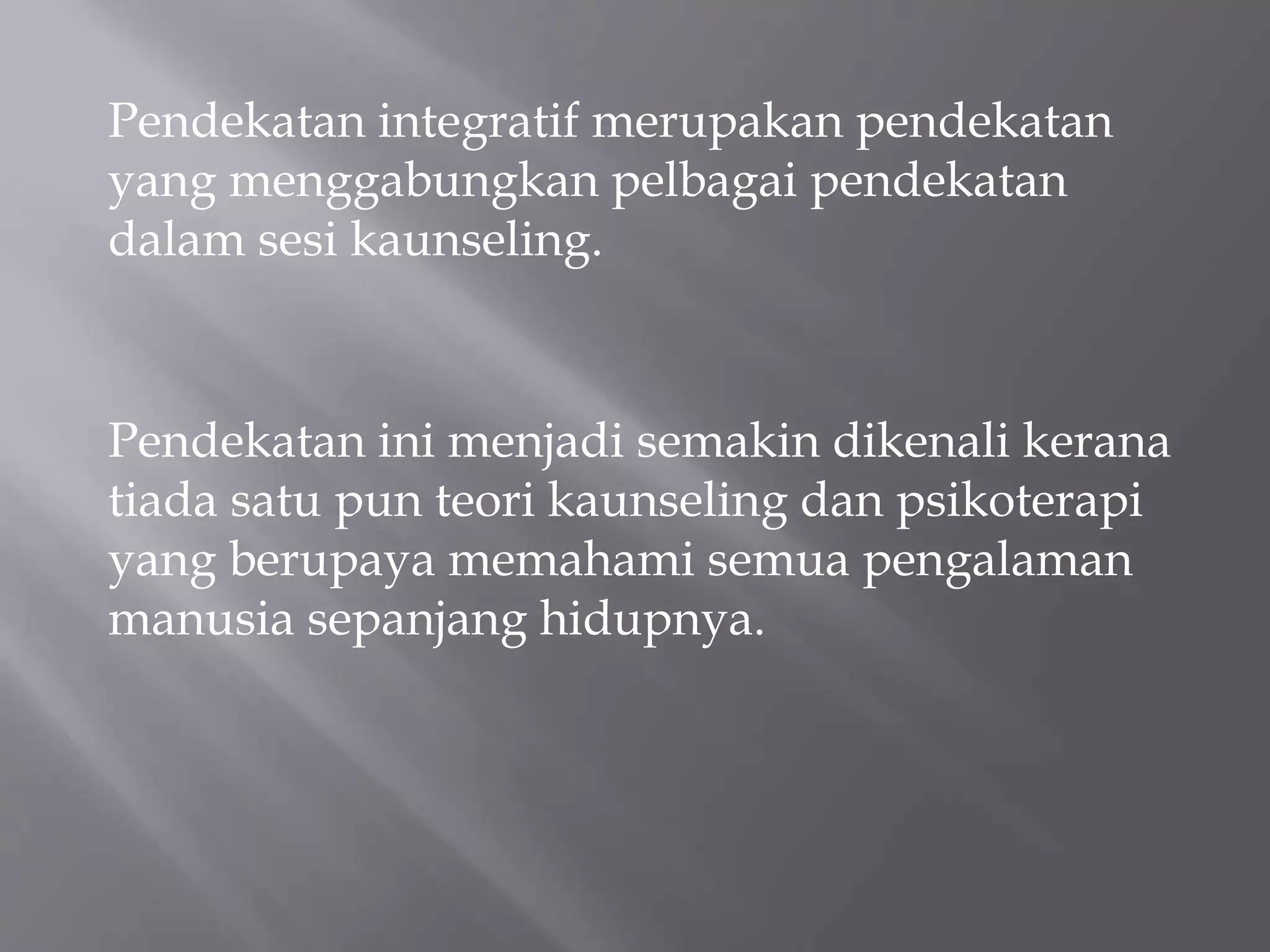 Terapi pendekatan integratif | PPTX