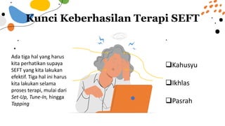 TERAPI SEFT.pptx