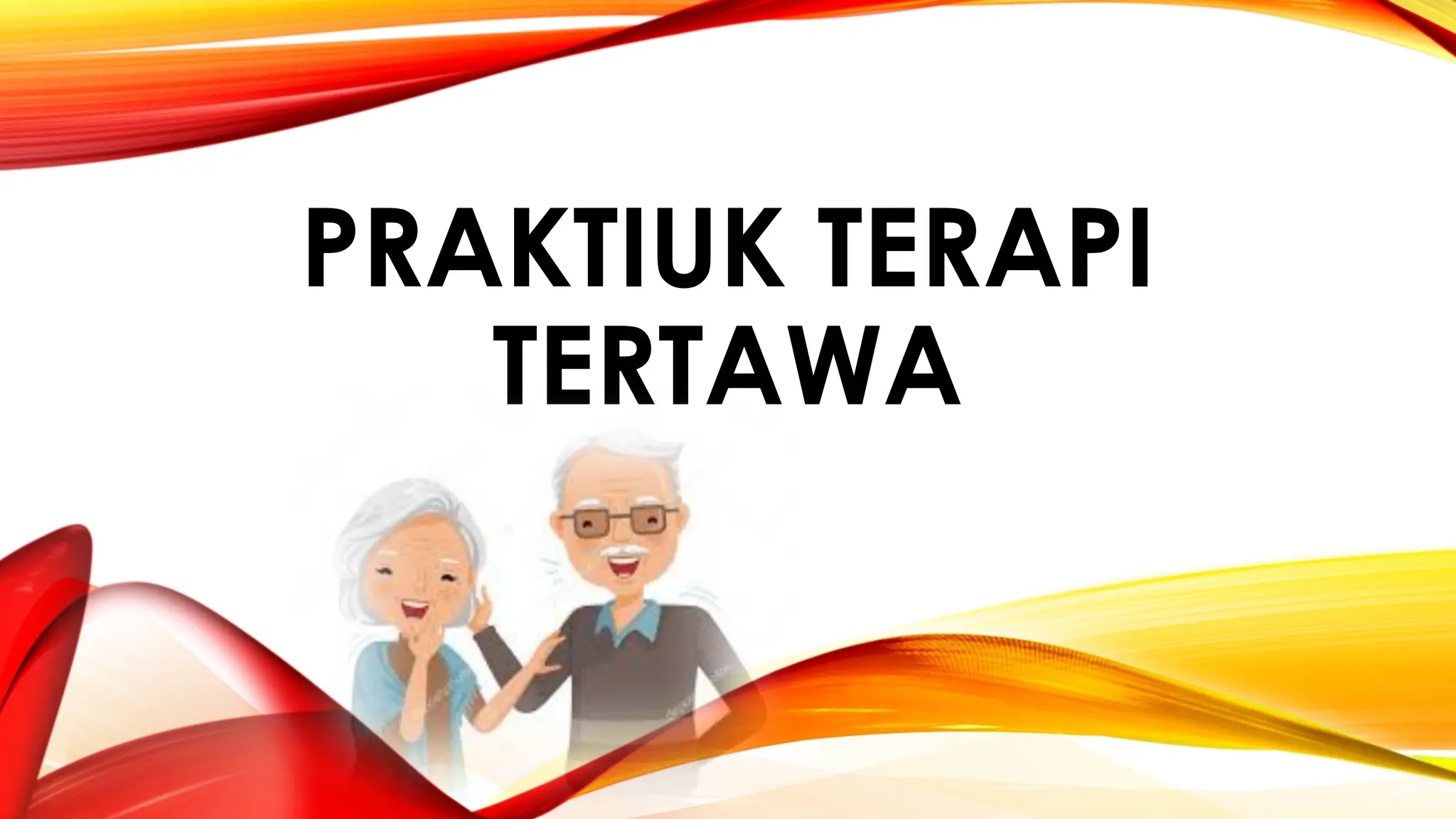 materi terapi ketawa dalam keperawatan jiwa | PPTX