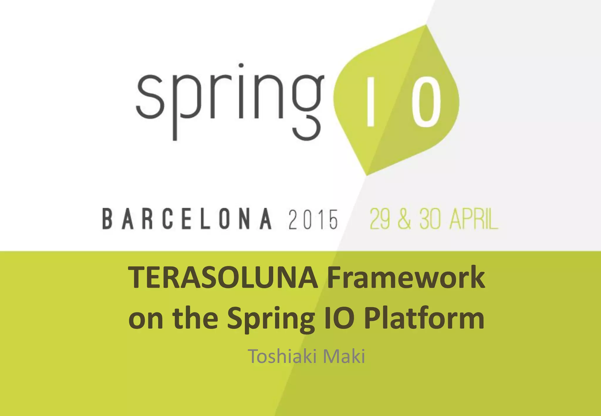 TERASOLUNA Framework on the Spring IO Platform | PDF
