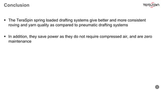 Drafting up-gradation on roving frame and ring frame for improved ...