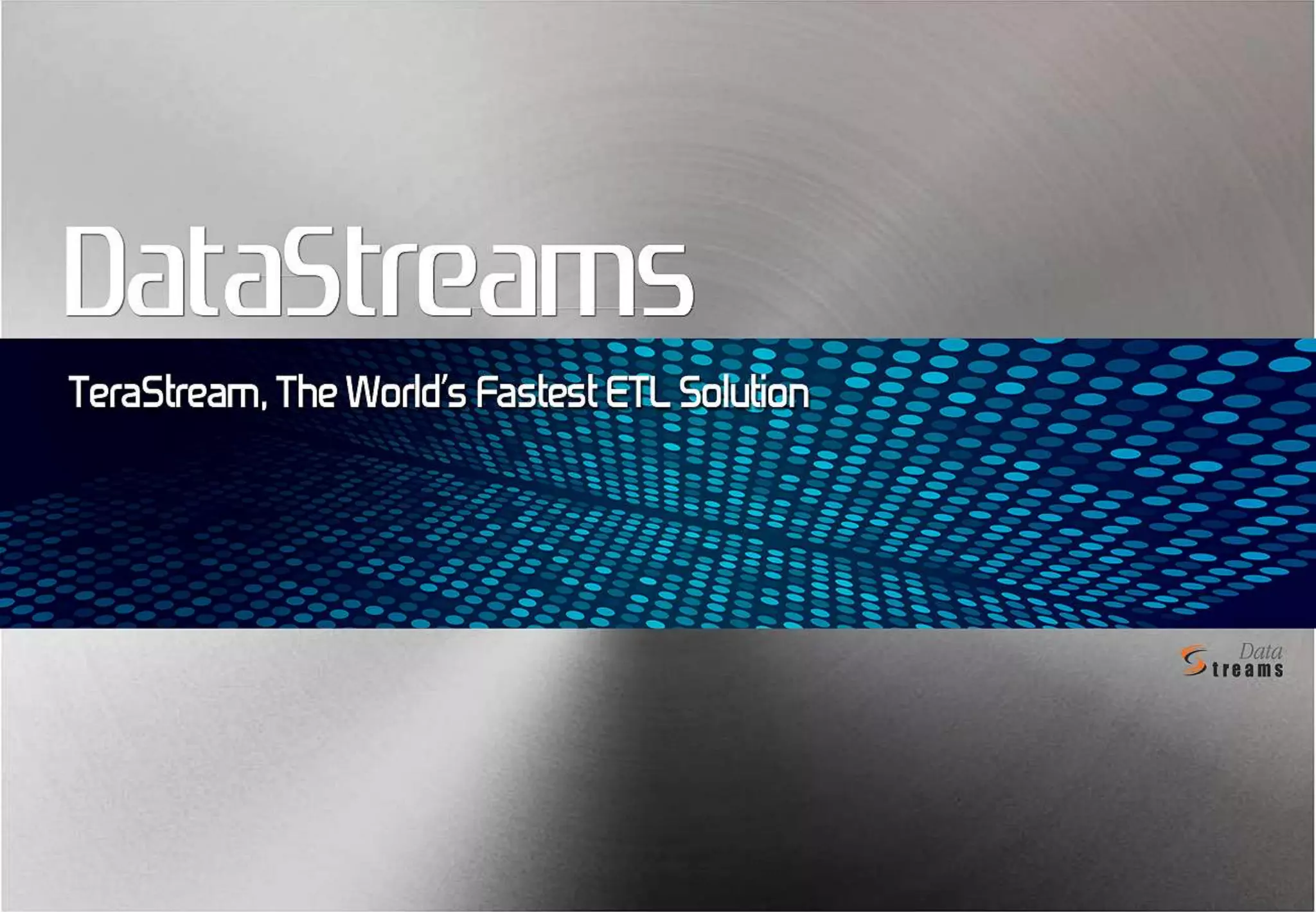 Tera stream for datastreams | PPT