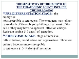 Teratogenesis: Developmental Abnormalities in the Fetus | PPTX