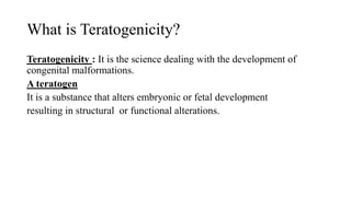 Teratogenicity,Exposure to therapeutic radiation Sensitivity to ...