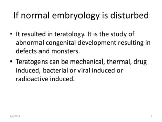 Teratology & embryology | PPTX