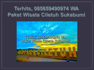 Terbagus, 0856-5949-0974 WA, Destinasi Sukabumi | PPT