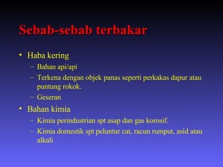 Terbakar Dan Melecur | PPT