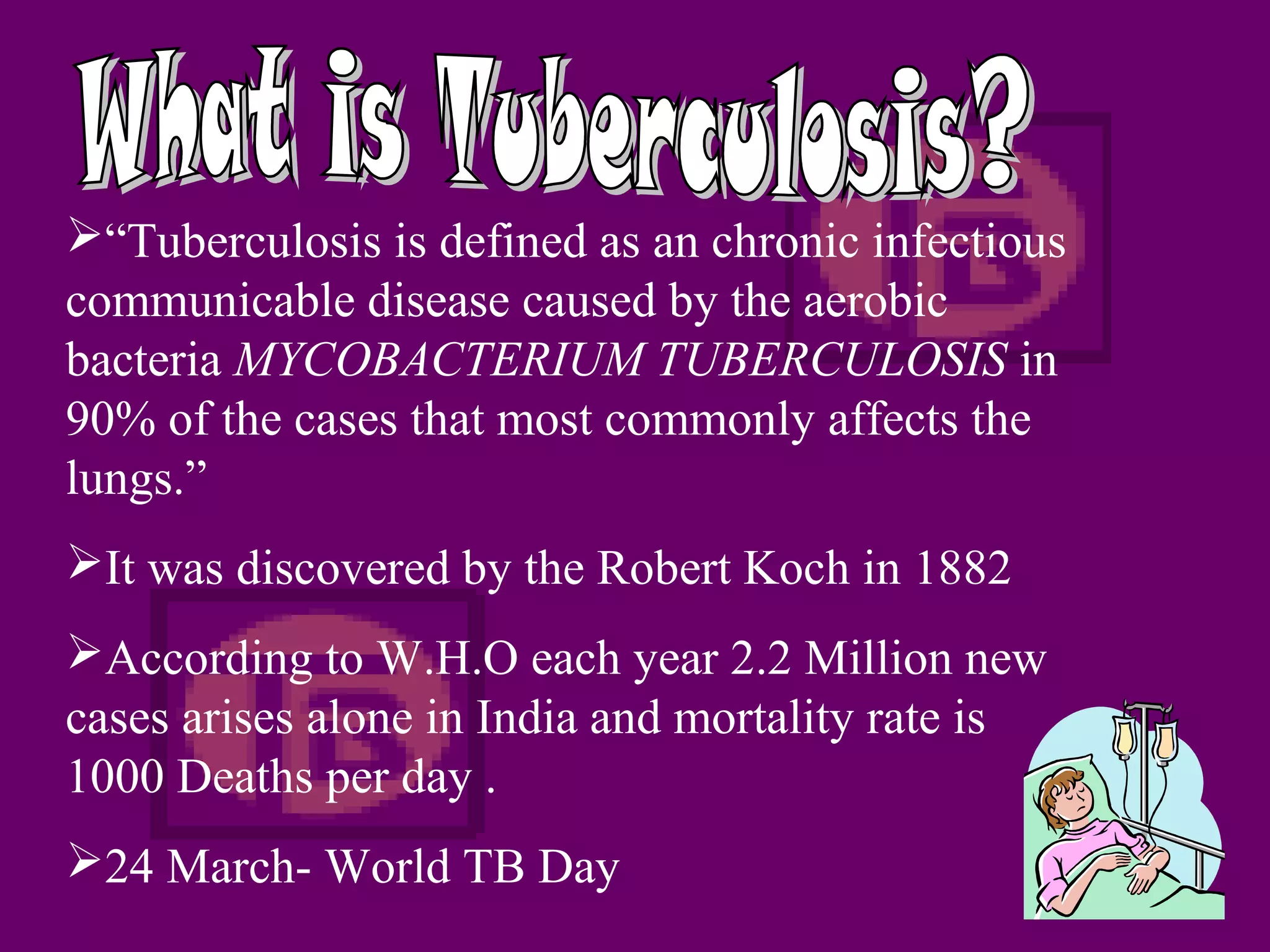 Turberculosis by Dr. Ankit | PPT