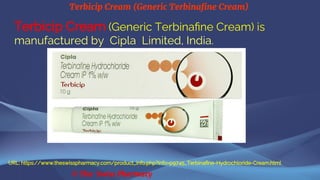 Terbicip Cream (Generic Terbinafine Cream) | PDF