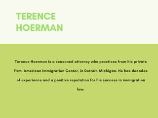 Terence hoerman how an immigration attorney can help | PPT