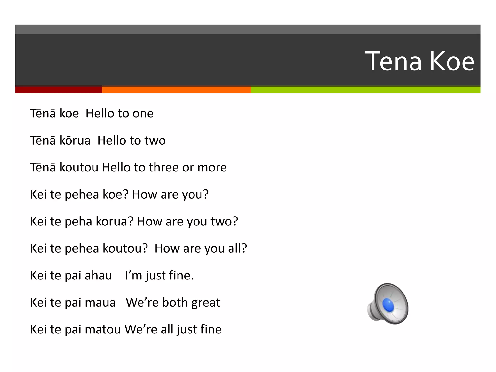 Te reo greetings part 1 session 1 3 | PPTX