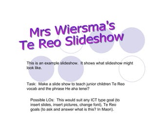 Te reo slideshow | PPT