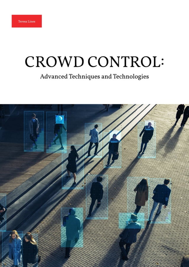 Crowd Control: Advanced Techniques and Technologies | PDF