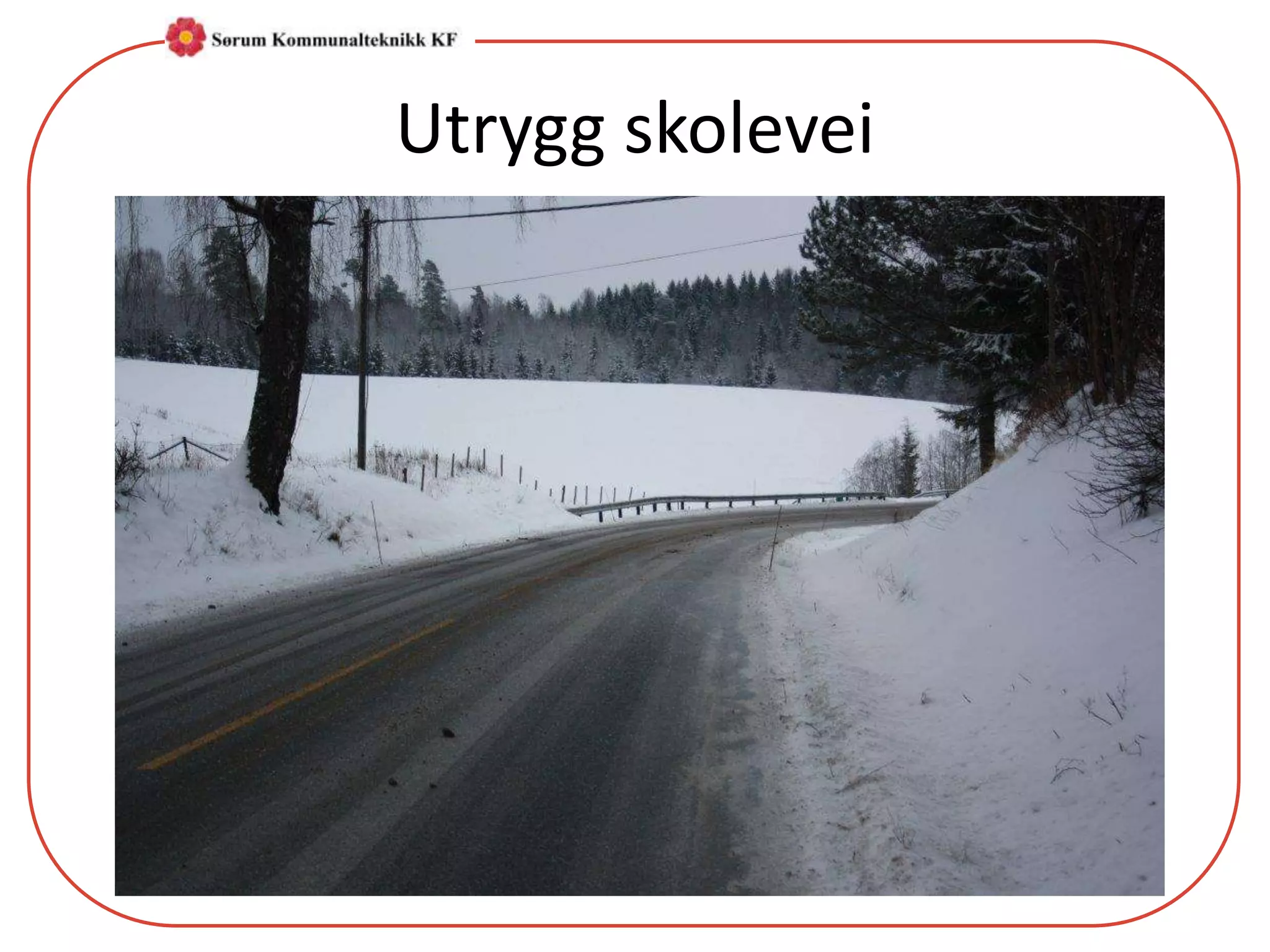 Terje Stigen. Skoleveiens betydning for trygghet, livskvalitet og helse ...